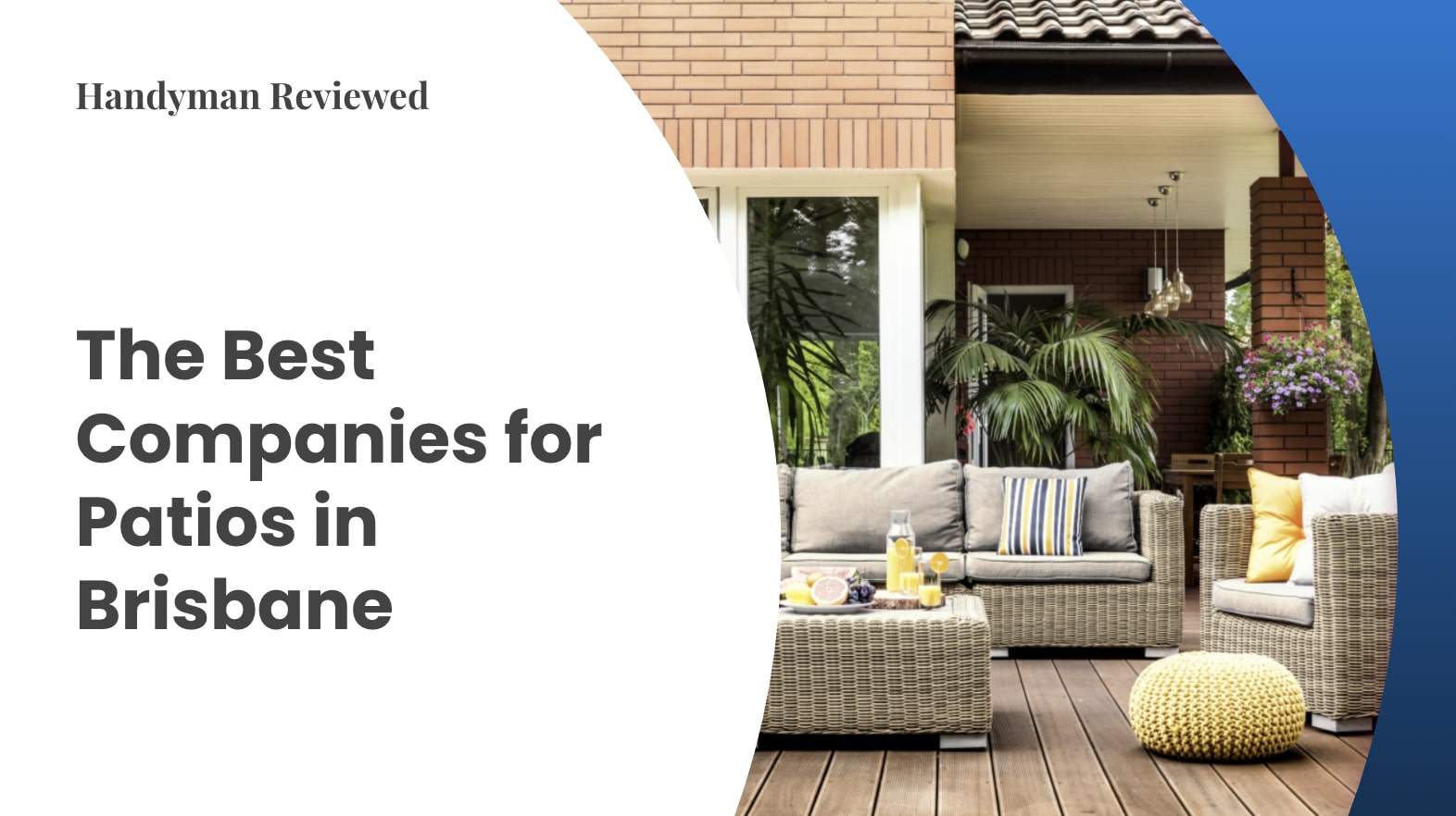 The 5 Best Companies for Patios in Brisbane [2026 ]